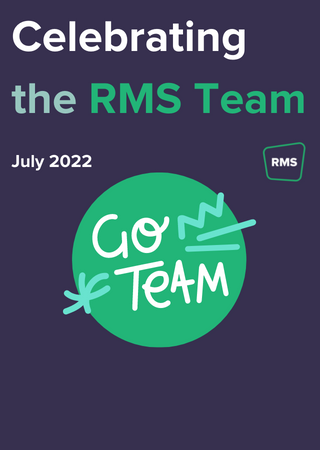 Celebrating the RMS Team - July 2022 Blog | RMS
